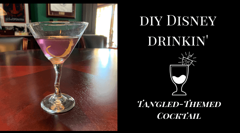 DIY Disney Drinkin': ITM's "Tangled"-Themed Cocktail