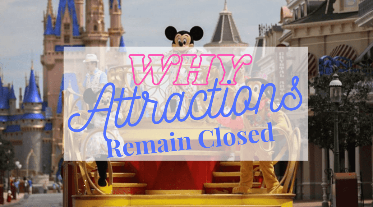 Why Certain Attractions Are Still Closed at WDW: A Guide