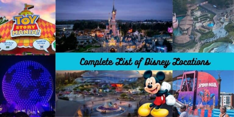 Complete List of Disney Locations